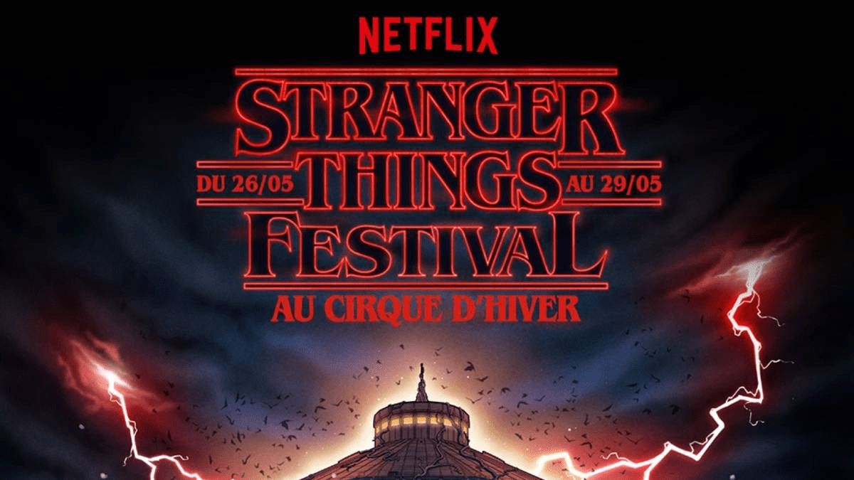 STRANGER THINGS FESTIVAL : Une expérience unique à Paris